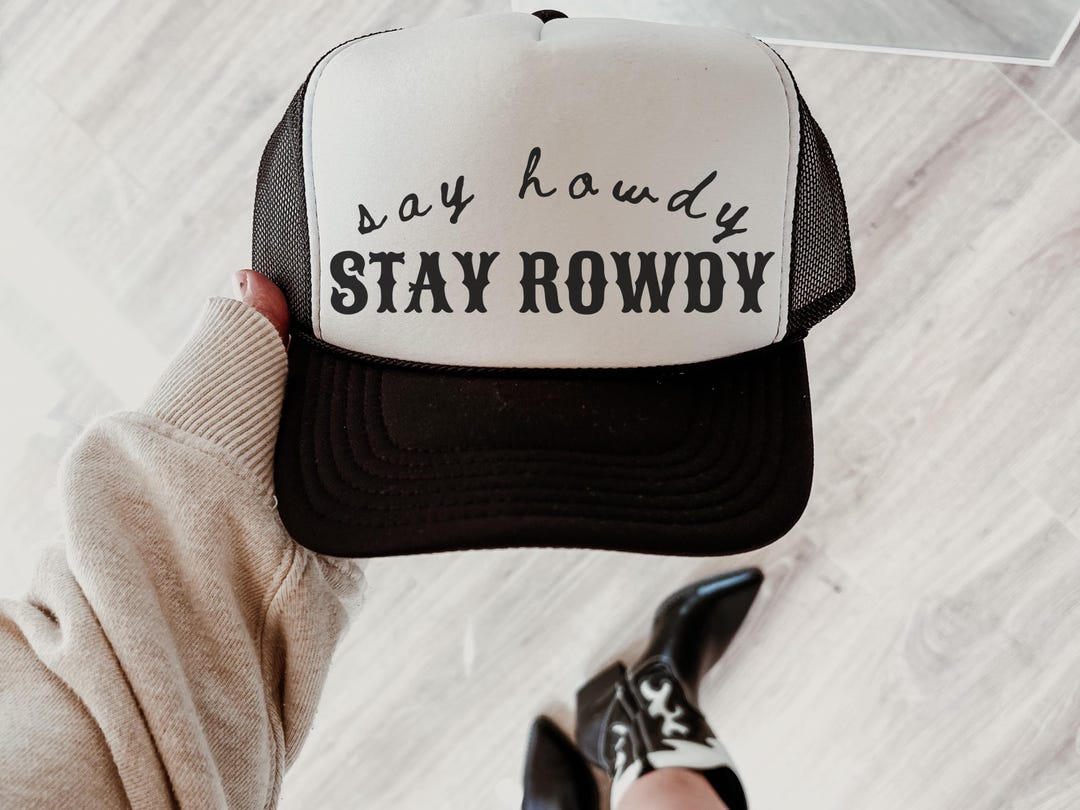 Say Howdy Stay Rowdy Trucker Caps Pink, Black, Red, Blue, White - Etsy