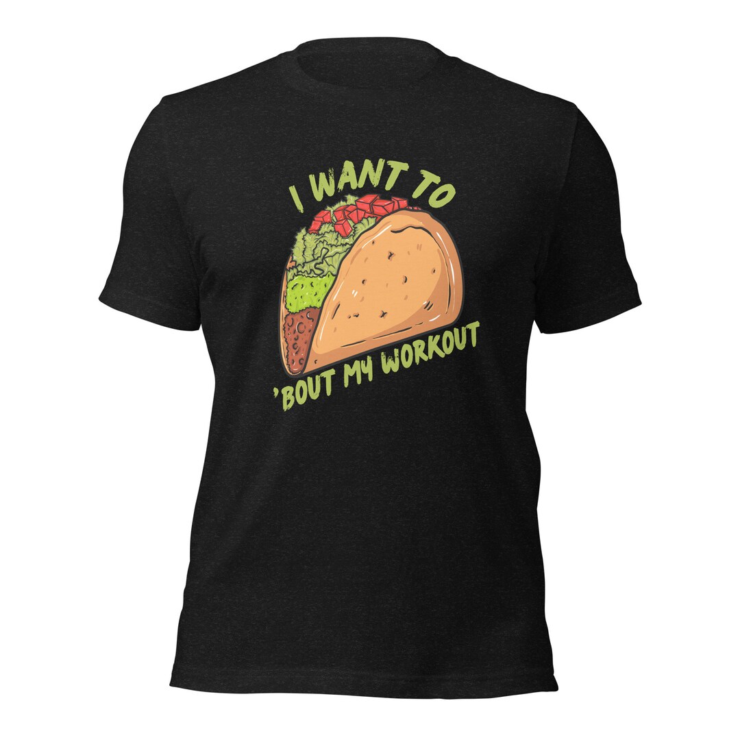 Taco Funny Crossfit Shirt, Crossfit Workout Shirt, Crossfit Gifts ...