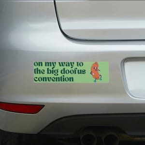 Big Doofus Bumper Sticker - Etsy