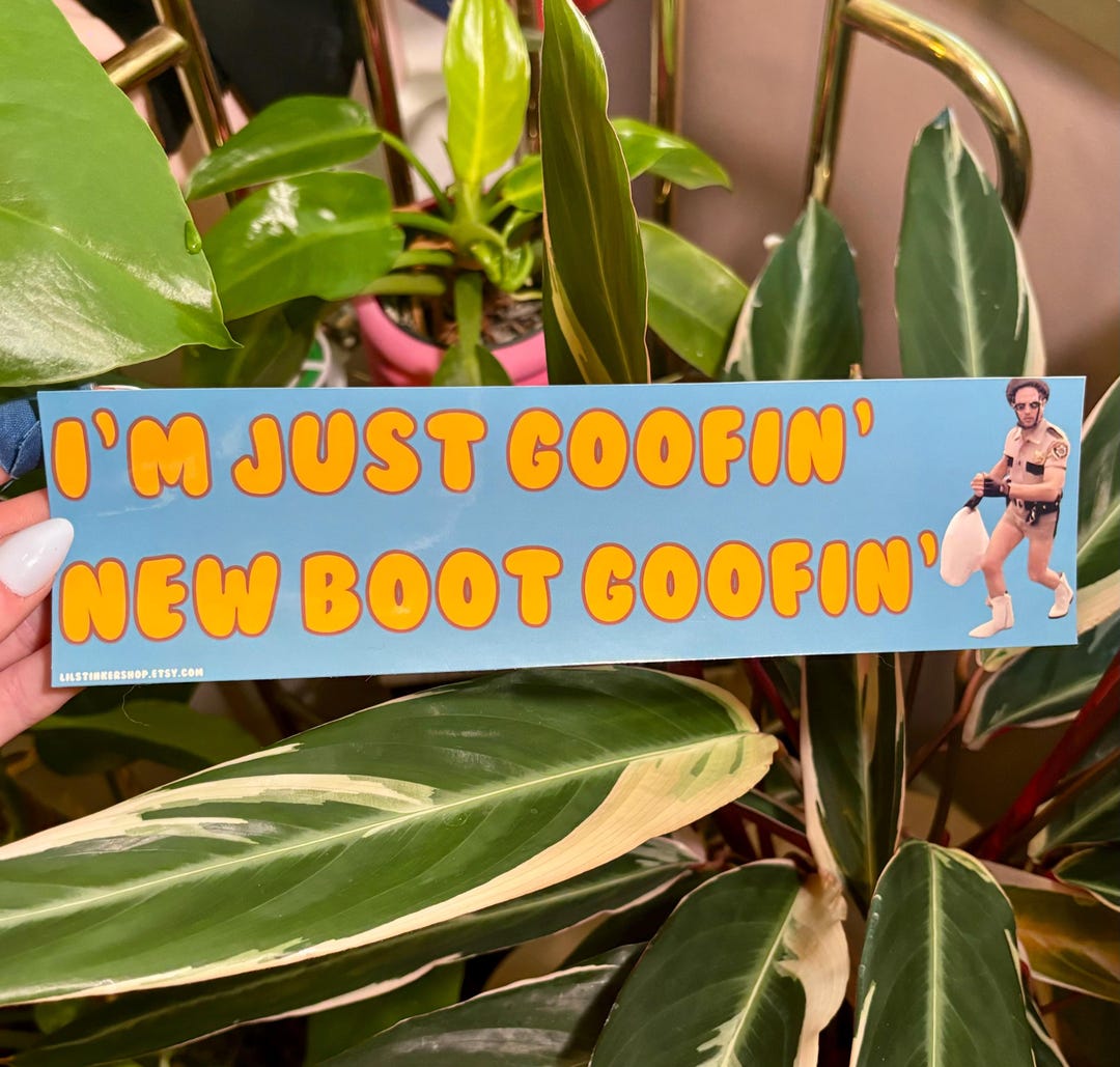 New Boot Goofin' Bumper Sticker - Etsy
