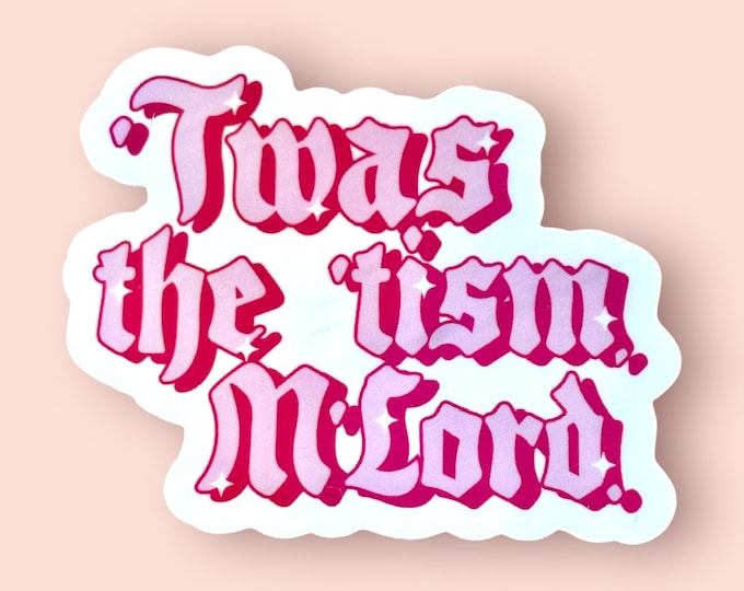 Twas the 'tism Holographic Sticker - Etsy