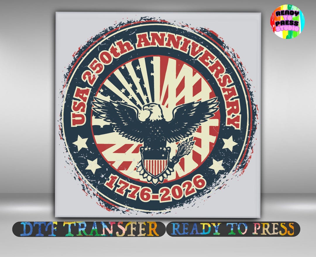USA 250th Anniversary DTF Transfer, Classic Eagle & Shield Emblem ...