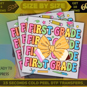 First Grade Dtf Transfer, Back to School Dtf, Ready to Press, First Day ...
