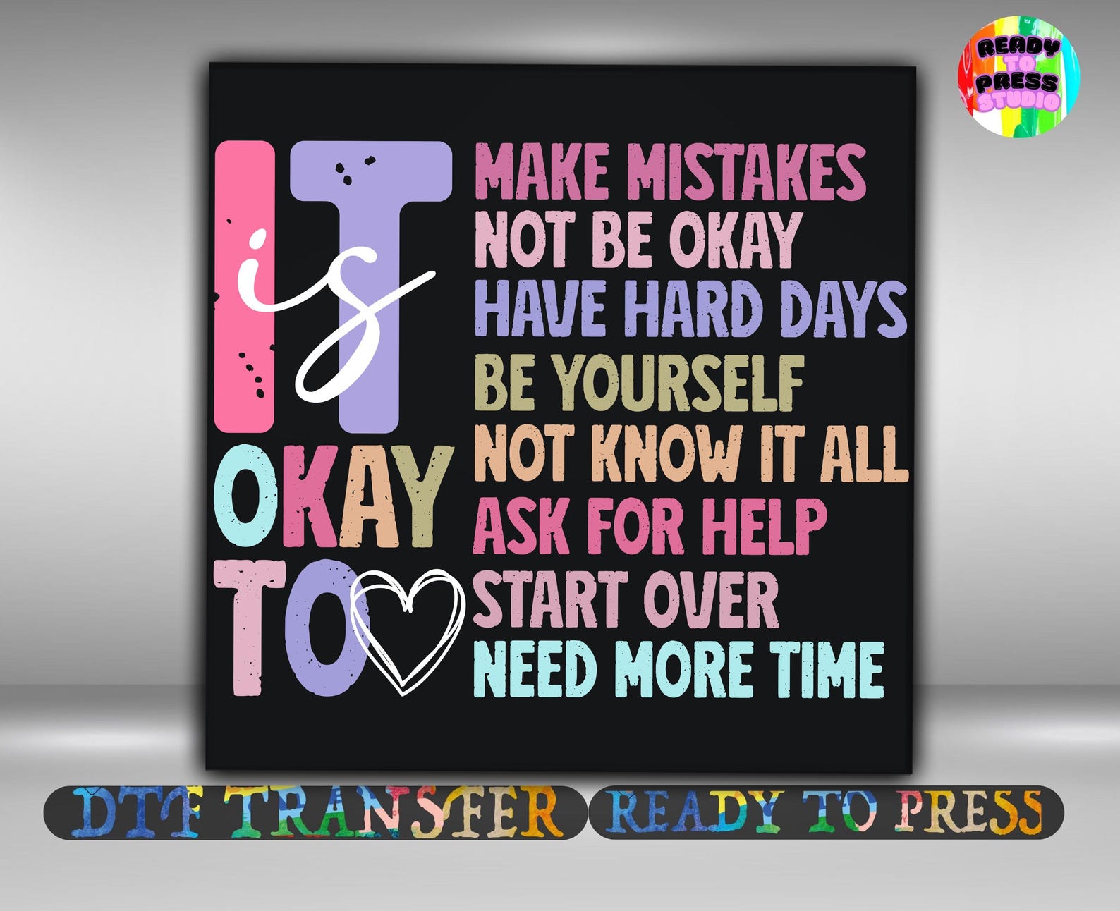 It’s Okay to DTF Transfer, Positive Quote Design Iron on Ready to Press ...