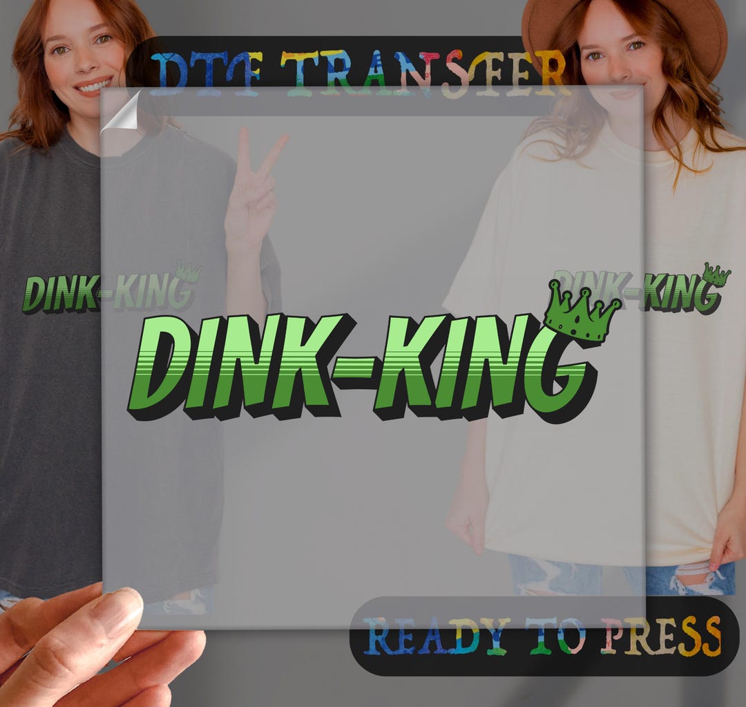 Dink King Dtf Transfer, Dink Master Ready to Press Heat Transfer, DTF ...