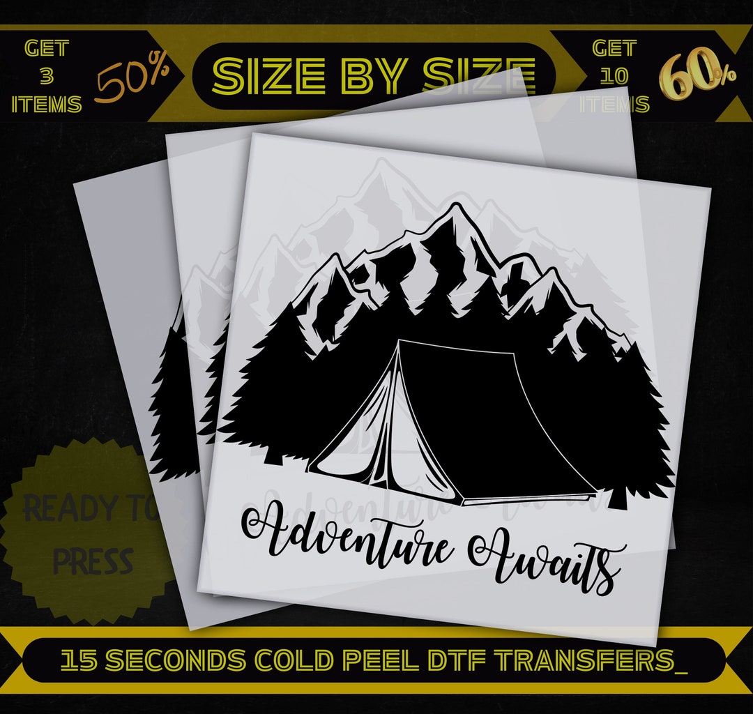 Adventure Awaits Ready to Press, Camping Adventure Travel Dtf Transfer ...