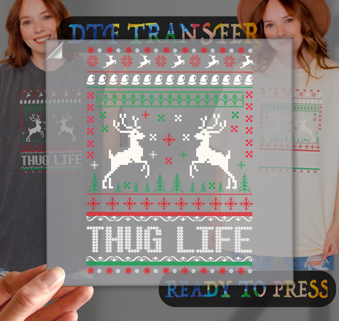 Life Thug Christmas Reindeers Inspired Dtf Transfer, Ready to Press ...