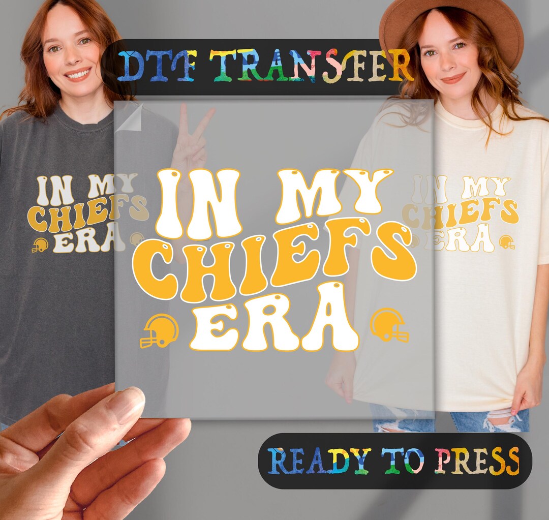 In My Chiefs Era Ready to Press, Dtf Transfer, Travis & Taylor, Kelce ...