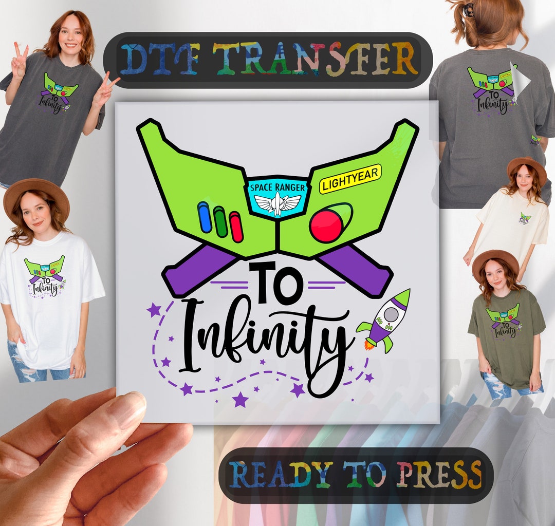 Toy Story to Infinity Ready to Press, Buzz Lightyear DTF Transfer ...