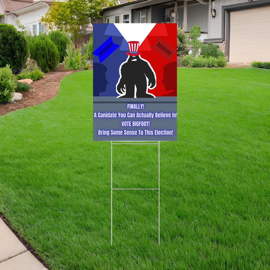 Vote Bigfoot 2024 Double-sided Yard Sign Election Humor - Etsy