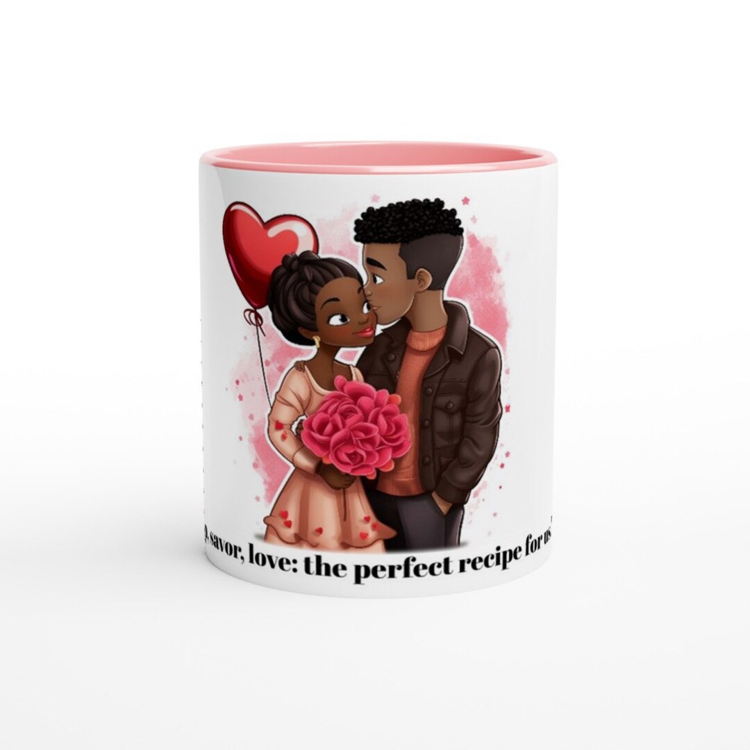 Sip, Savor, Love: the Perfect Recipe for Us. 11oz Ceramic Mug With ...