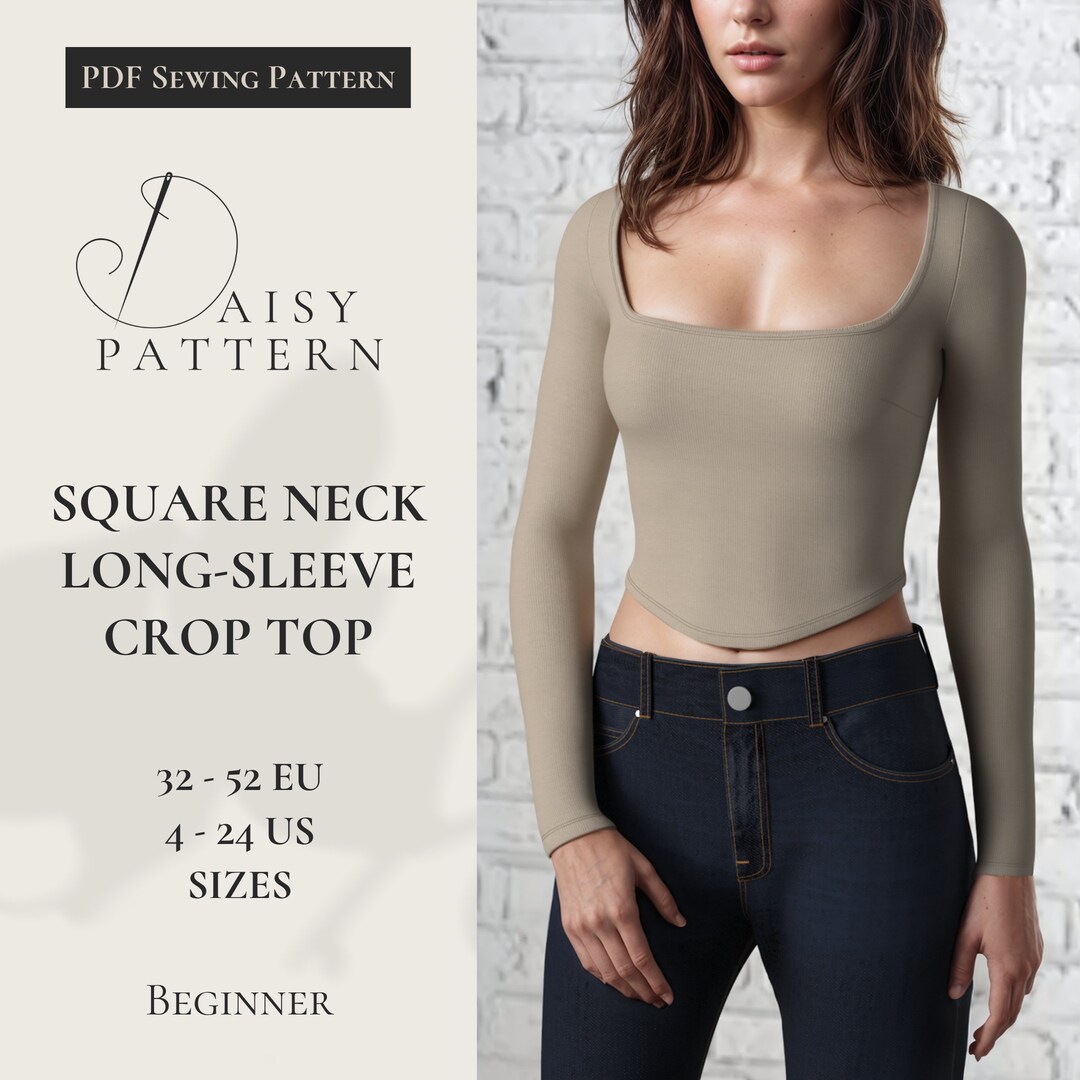 Square Neck Long-sleeve Crop Top Sewing Pattern PDF - European Sizes 32 ...