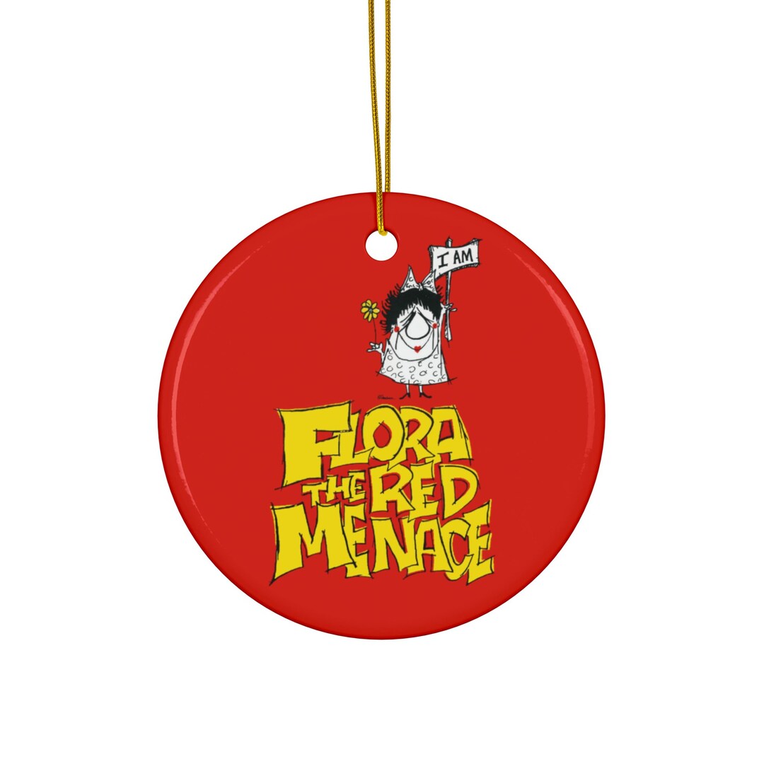 Flora the Red Menace 1965 Broadway 2-sided Ceramic Ornament - Etsy