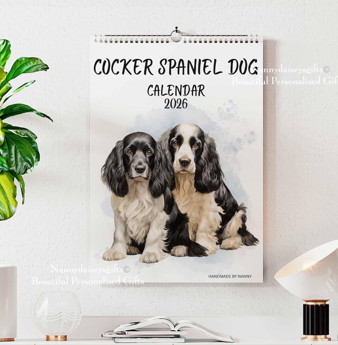 Cocker Spaniel ~ Dog Lover 2026 Calendar ~ 12 Months A4 ~ Watercolour ...