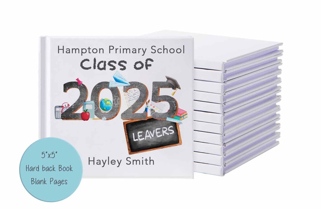 Class of 2025~ 2025 Leavers Book ~ Personalised Year 6 Leaver Autograph ...