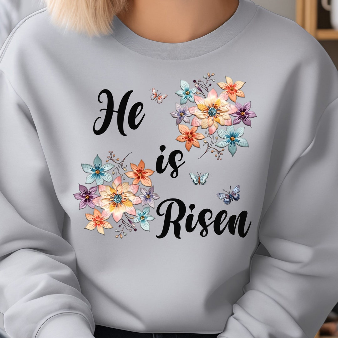 He is Risen PNG: Floral Easter Christian Design (digital Download) - Etsy