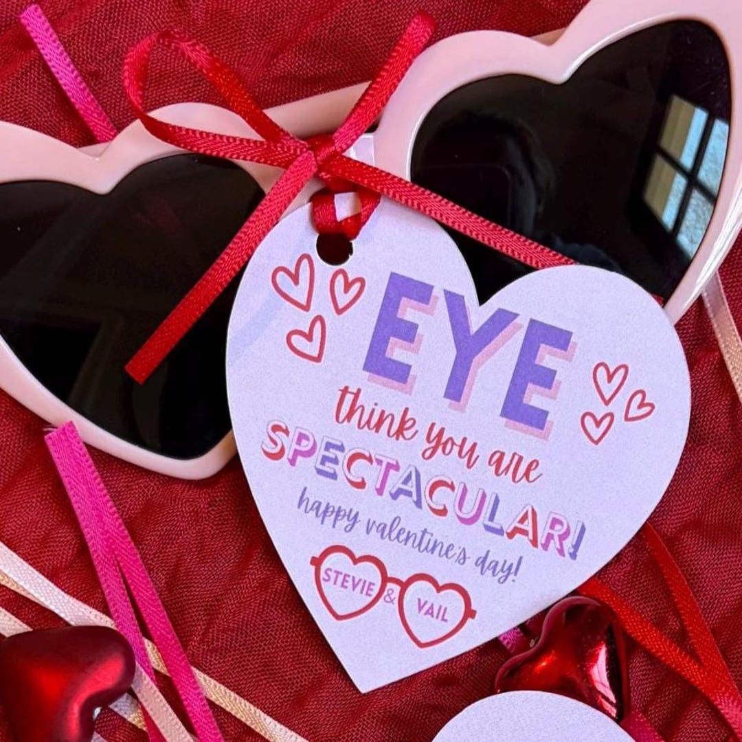 Sunglass Valentine's Day Tags - Printable - EYE Think You Are ...