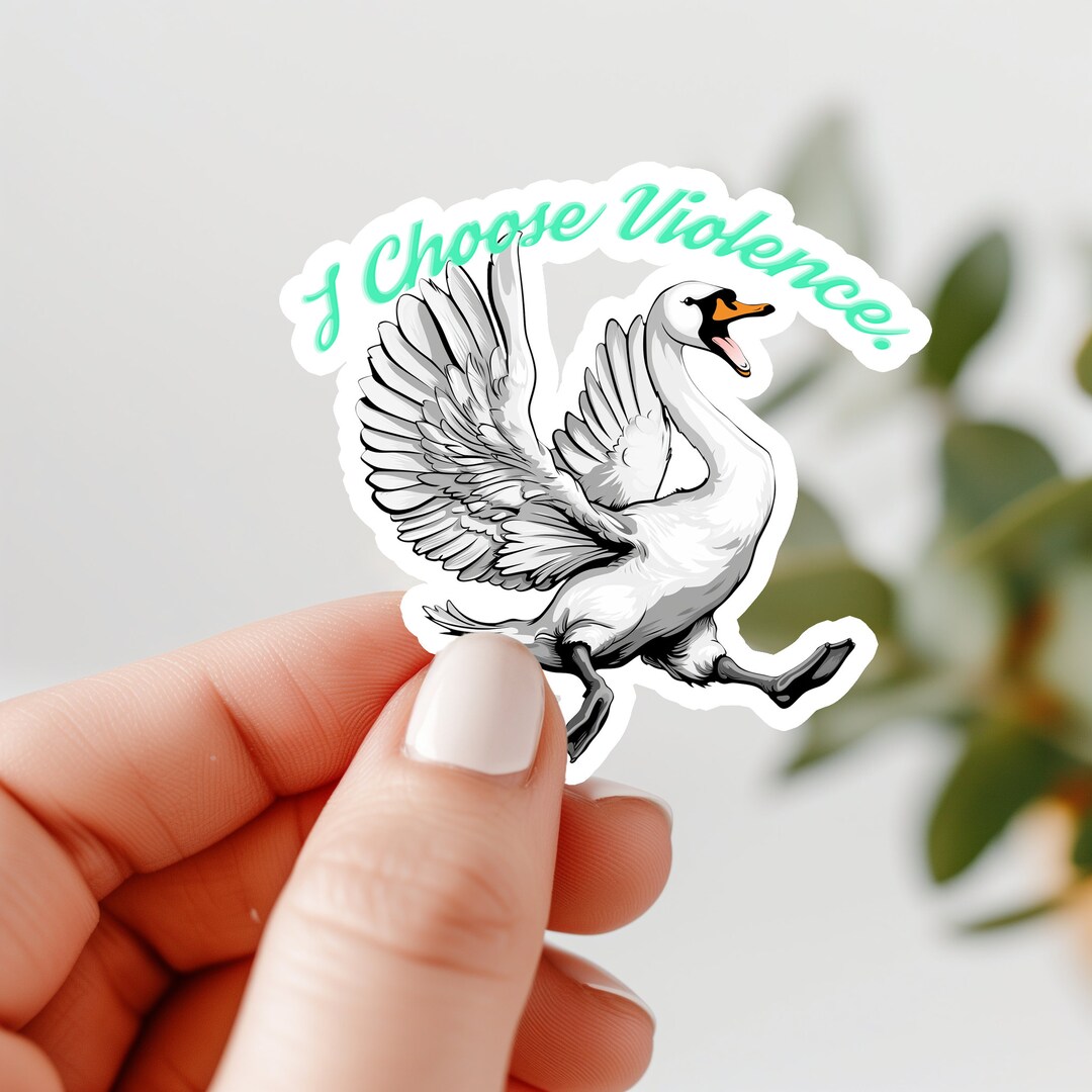 Swan Sticker, Angry Swan, I Choose Violence Sticker, Bird Sticker ...
