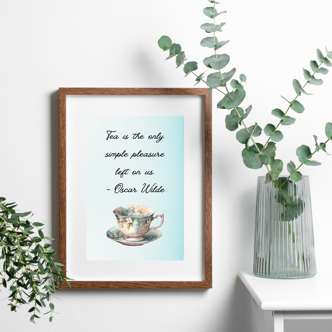Tea Quotes, Teacup Print, Teacup Printable, Kitchen Wall Art, Office ...