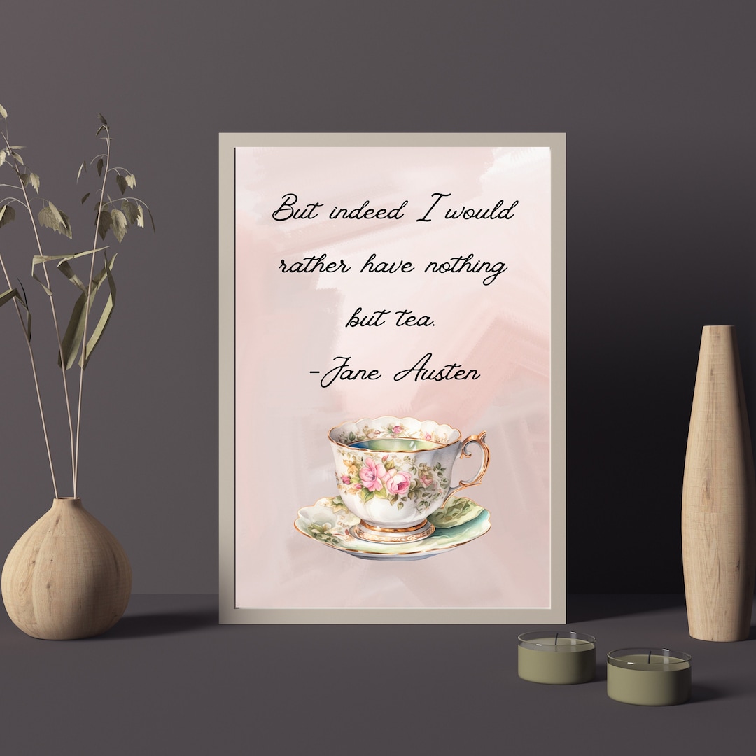 Tea Quotes, Teacup Print, Teacup Printable, Kitchen Wall Art, Office ...