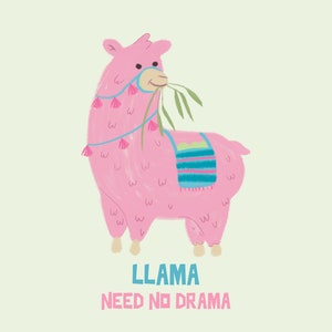 Llama Need No Drama | Digital Download | Llama Prints | Nursery ...