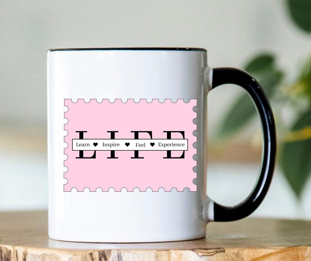 Inspirational & Motivational Life. Positive Coffee Mug , Self Love Mug ...