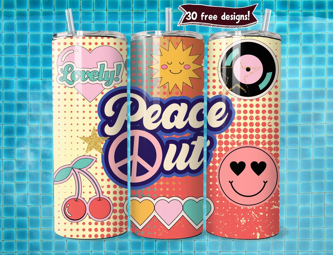 Peace Out Sticker 20oz Skinny Tumbler Sublimation Design Digital ...