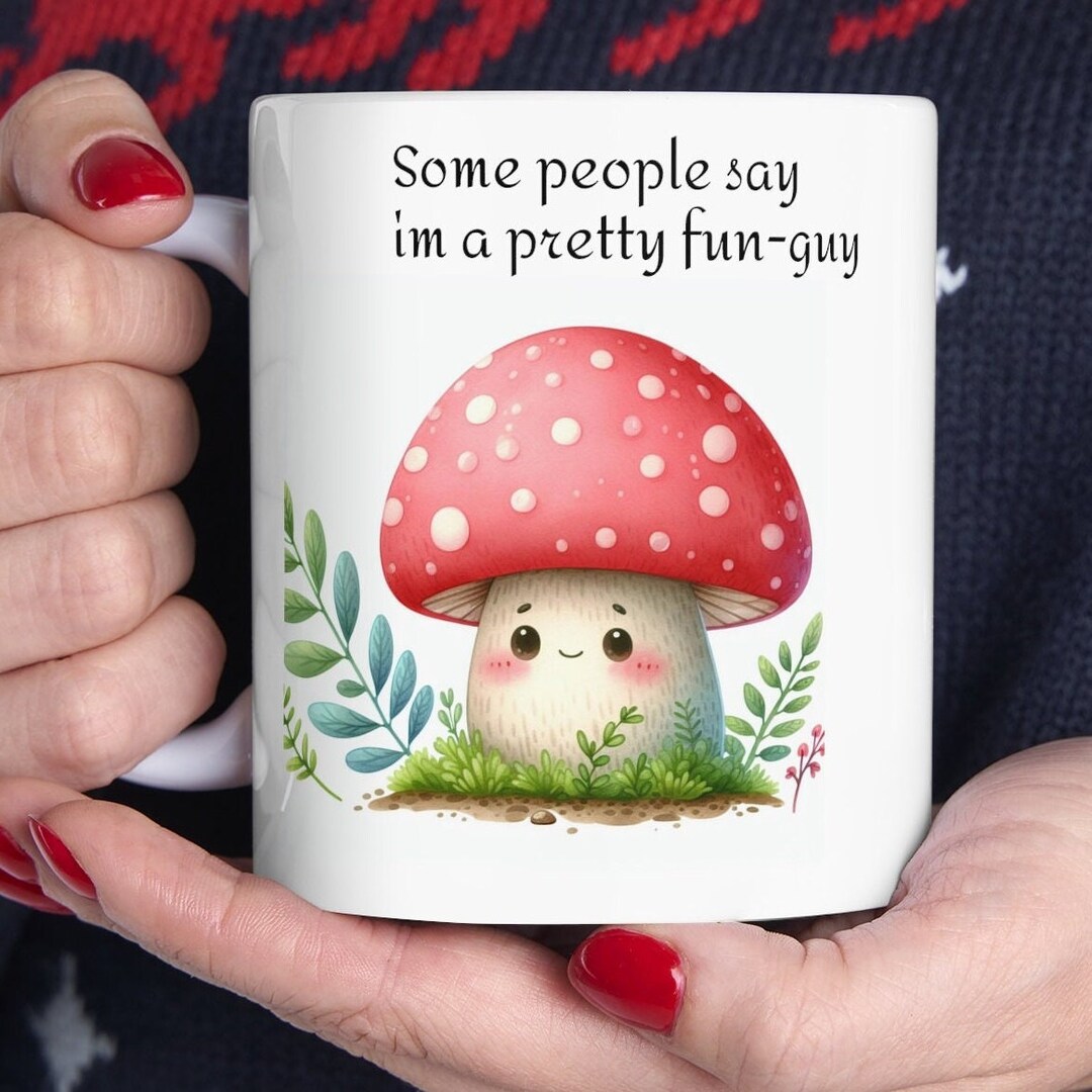 Fun-guy Mushroom Mug, Mushroom Coffee Mug, Mushroom Mug, Mushroom ...