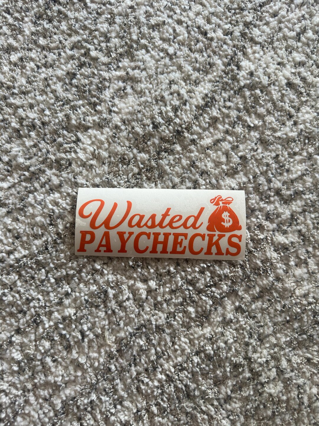 Wasted Paychecks Decal, Many Sizes & Colors, Drift Racing Club JDM ...