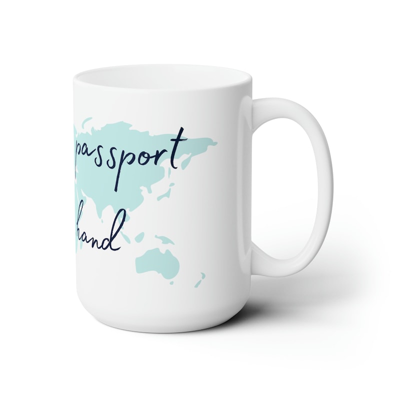 Grab Your Passport and My Hand World Map Mug 15oz - Etsy