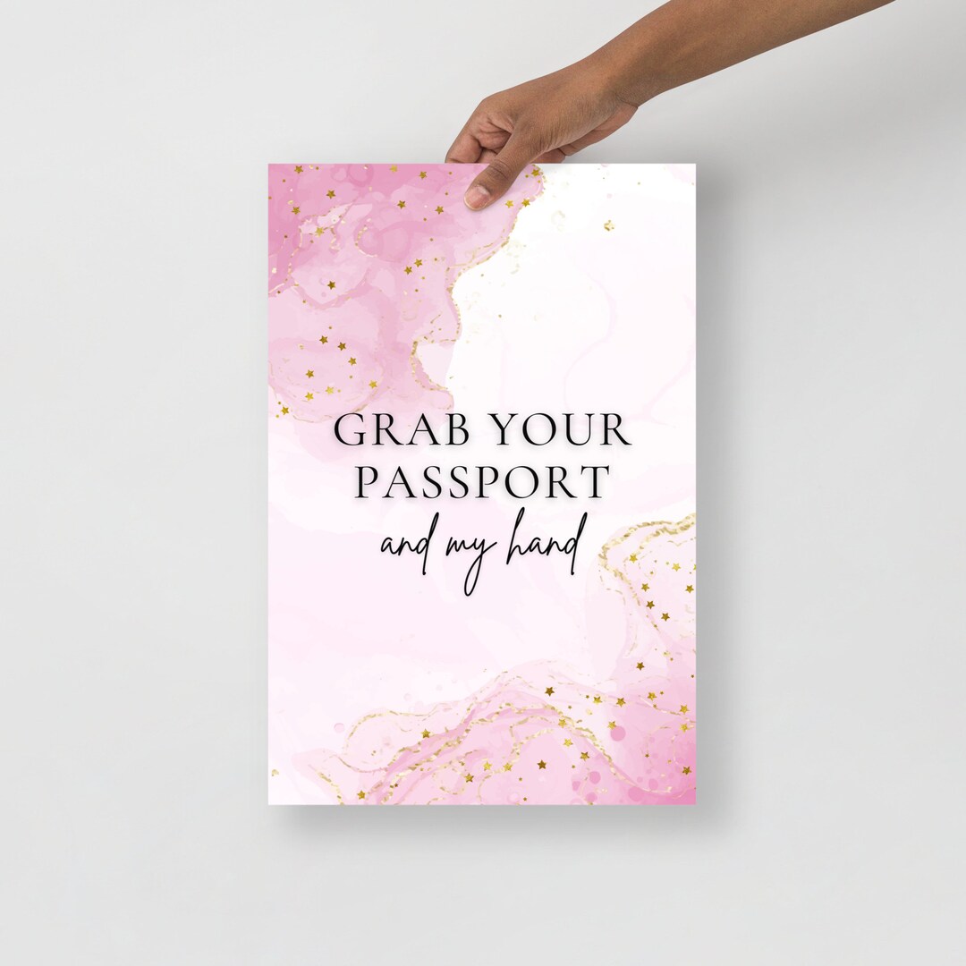 Grab Your Passport And My Hand Thick Matte Poster Home Decor 0432