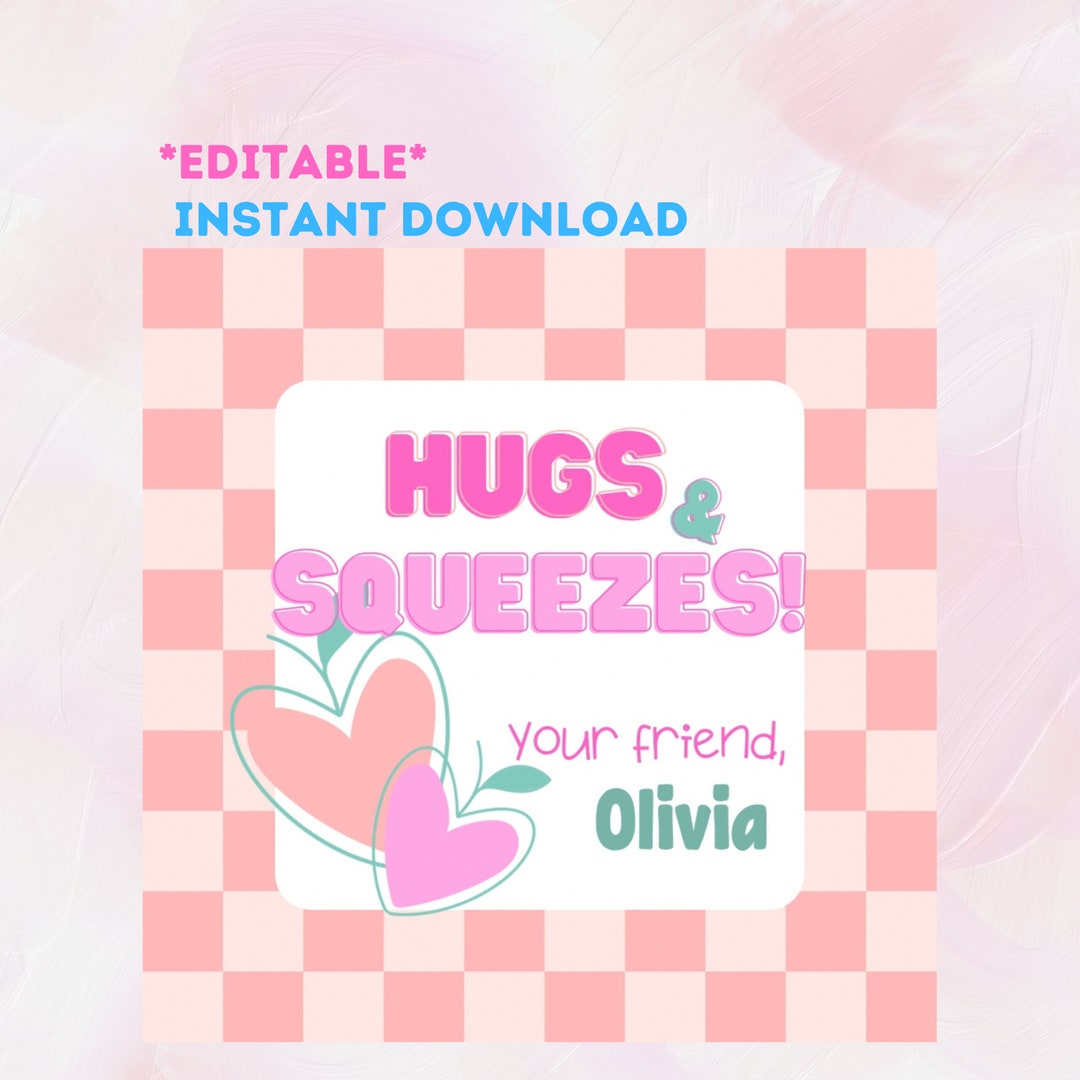 Valentine Gift Tag - Hugs and Squeezes Squeeze Theme Preschool Daycare ...