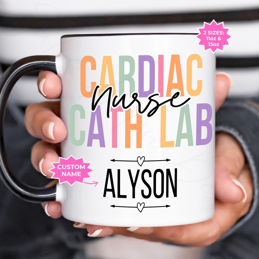 Personalized Cardiac Cath Lab Nurse Ceramic Mug Gift, Cardiovascular RN ...