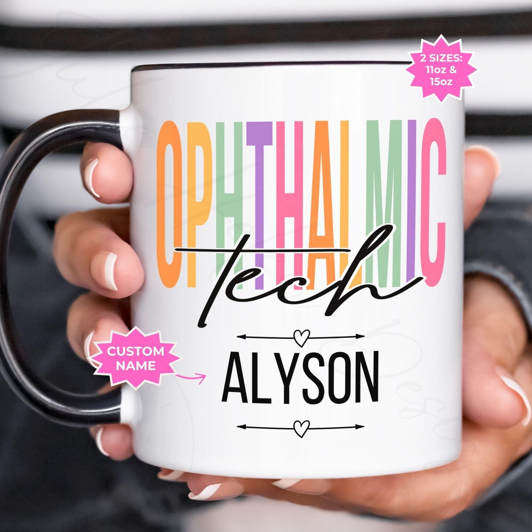 Personalized Ophthalmic Tech Ceramic Mug Gift, OT COT COA Eye ...