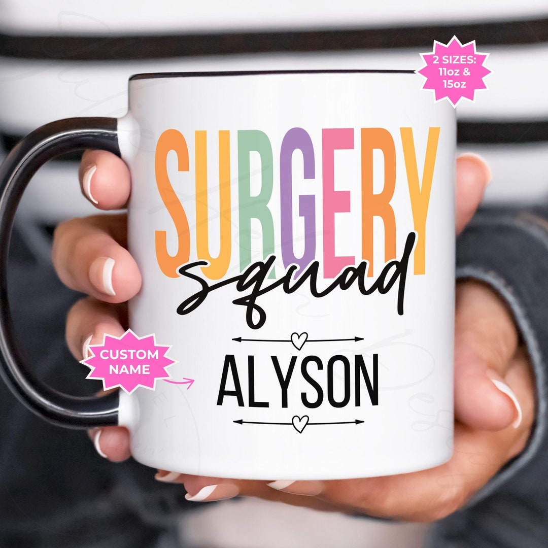 Personalized Surgery Squad Mug: Custom Name Gift for Medical Staff - Etsy