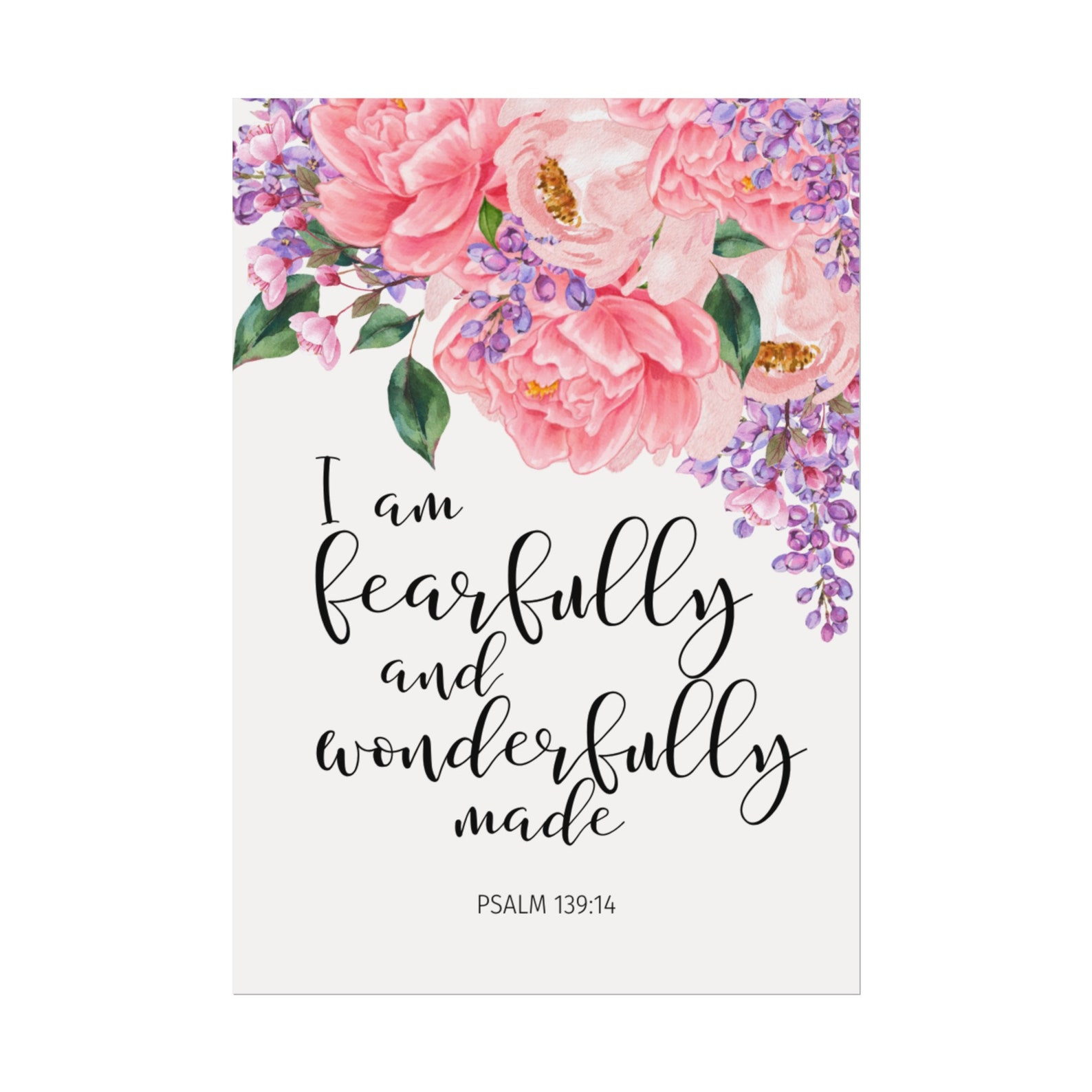 Psalm 139:14 I Am Fearfully and Wonderfully Made Rolled Poster 5"x7" to ...