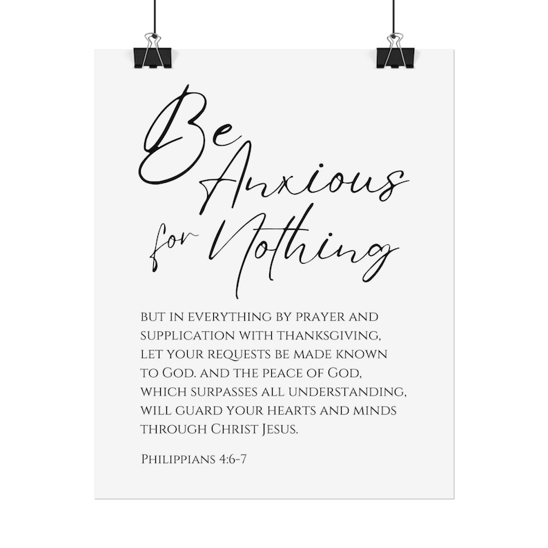 Be Anxious for Nothing Philippians 4:6-7 Rolled Poster Bible Verse ...