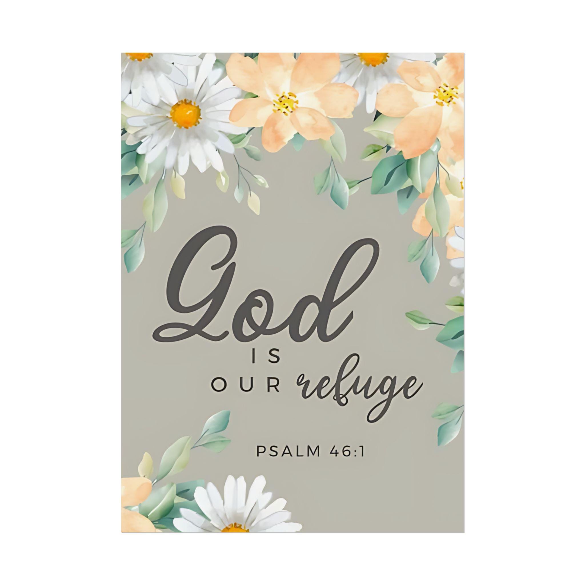 Psalm 46:1 God is Our Refuge Rolled Poster 5x7 28x40 Bible Verse ...