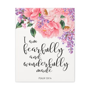 Psalm 139:14 I Am Fearfully and Wonderfully Made Canvas Stretched, 1.5 ...