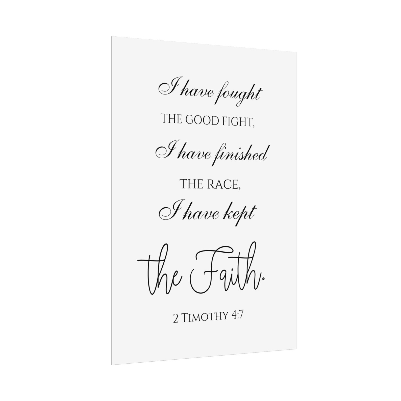 2nd Timothy 4:7 I Have Kept the Faith Rolled Poster Bible Verse ...
