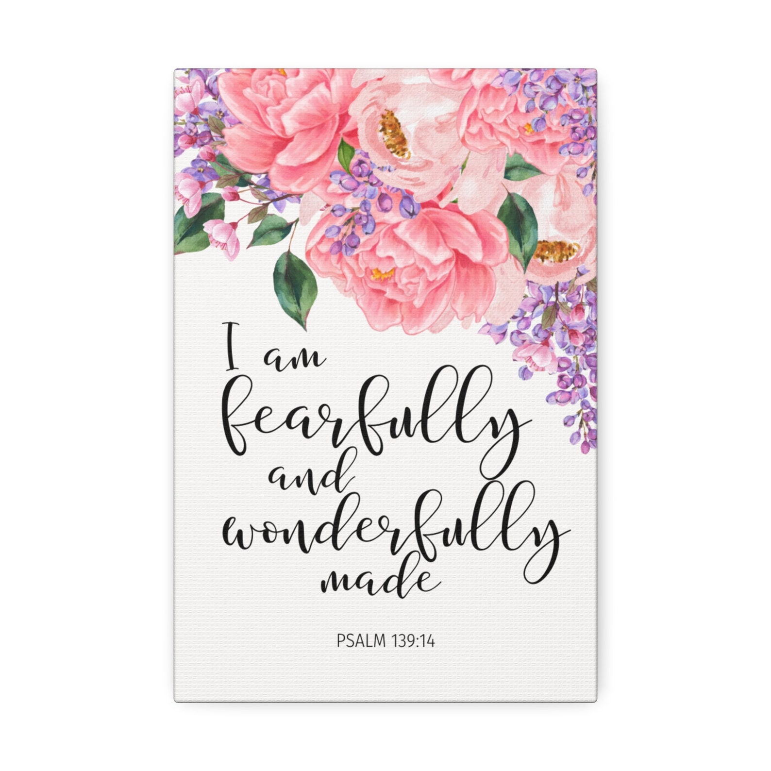 Psalm 139:14 I Am Fearfully and Wonderfully Made Canvas Stretched, 1.5 ...