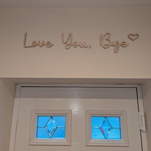 Love You, Bye - Hallway Wall Sign, Wooden Wall Quote, Wall Decor, House ...