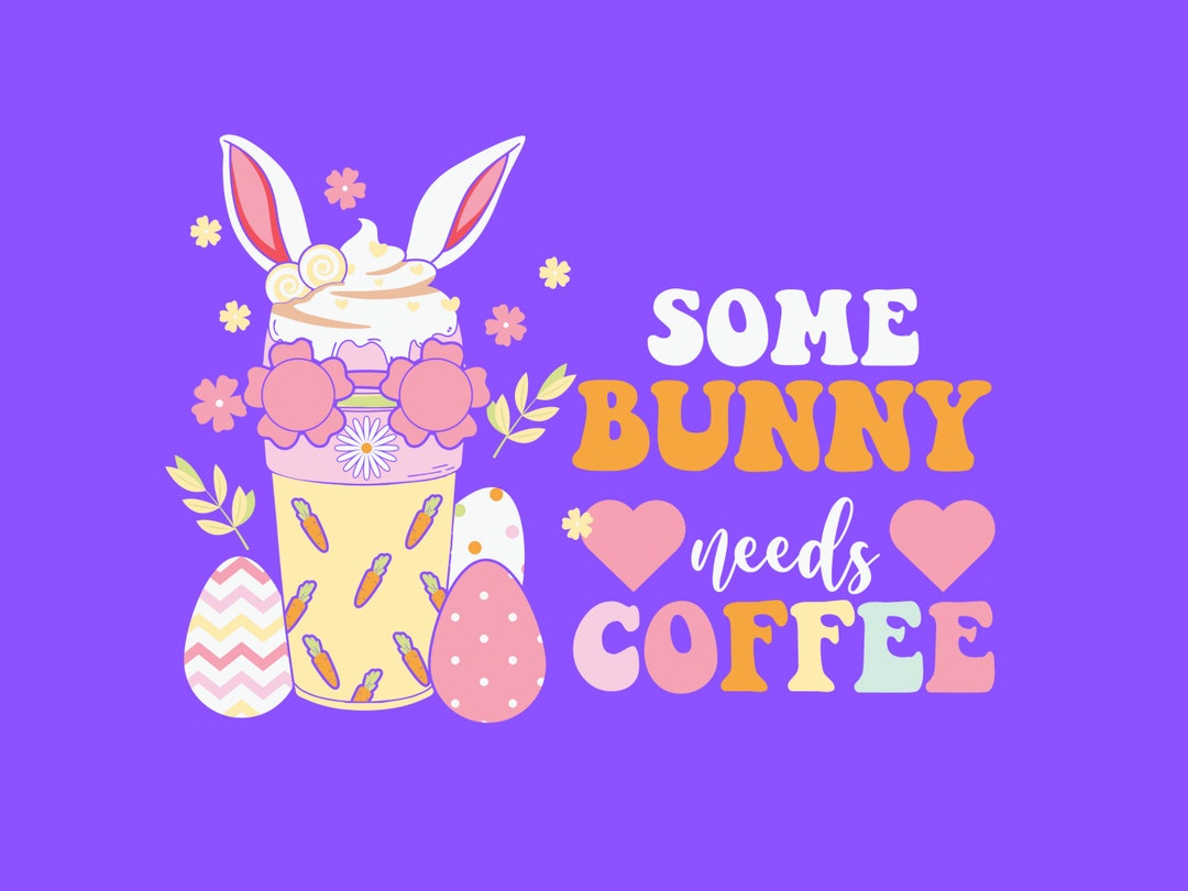 Easter Some Bunny Needs Coffee 20 Oz Tumbler Whimsical Spring Drinkware ...