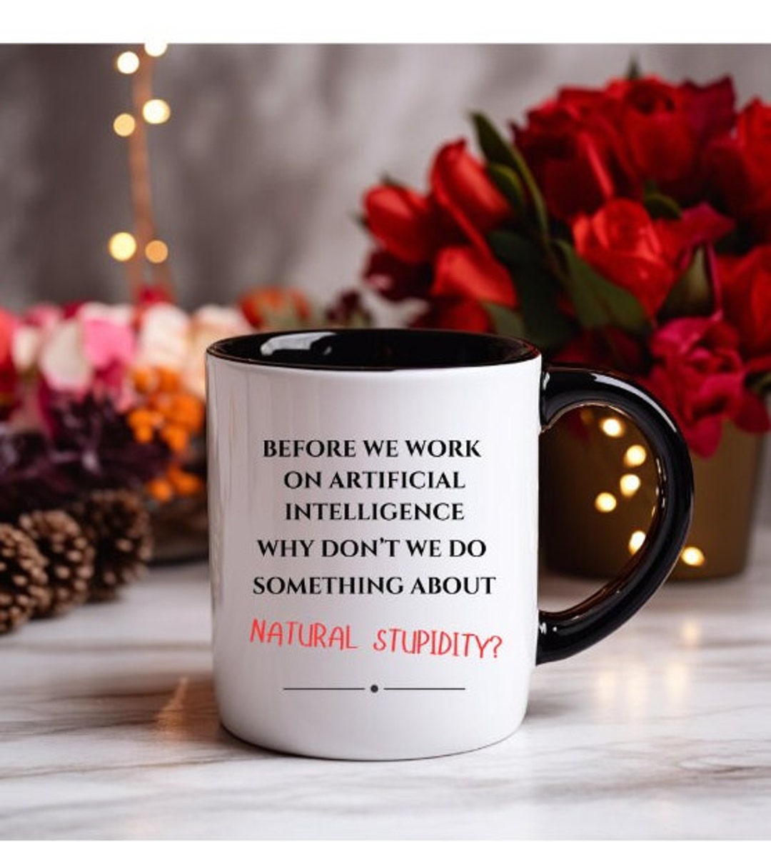 Funny Artificial Intelligence and Natural Stupidity Coffee Mug; Coffee ...