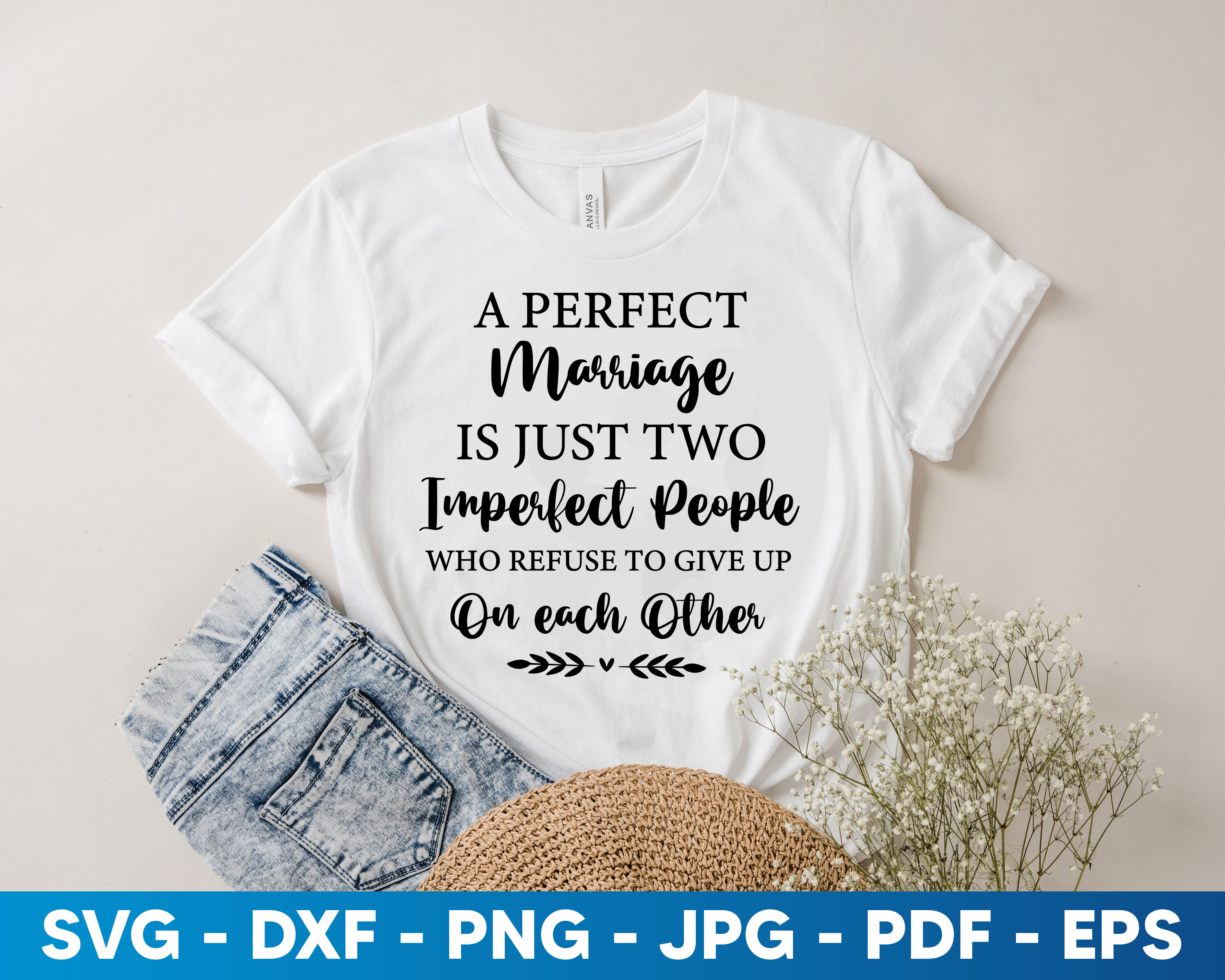 A Perfect Marriage SVG, Love Quote Svg, Love Svg, Love Sign Svg ...