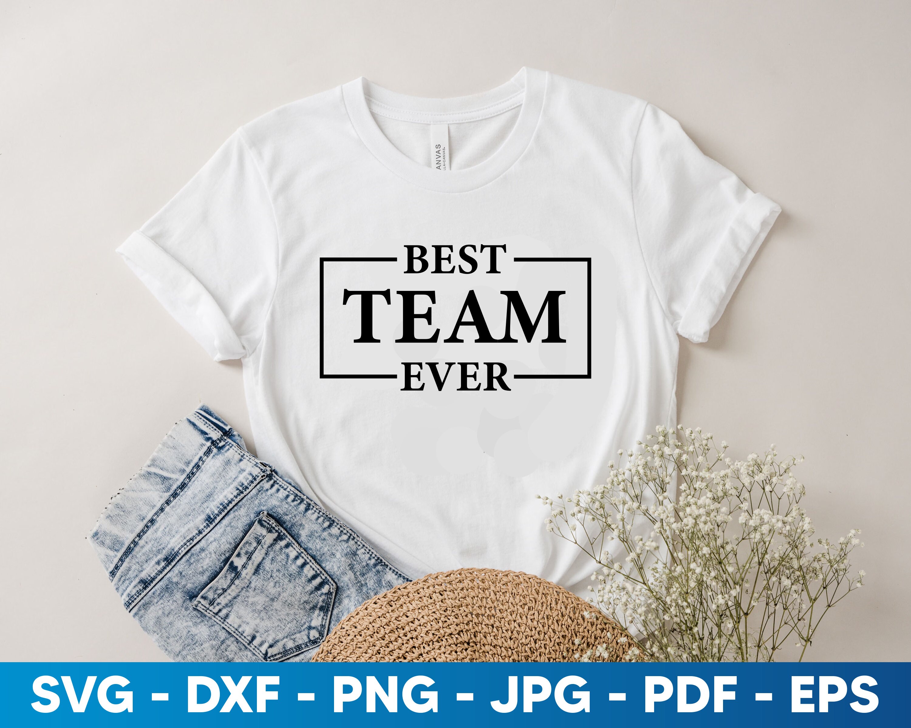 Best Team Ever SVG, Teammate SVG, Team Png, Team Svg, Teammate Gifts ...