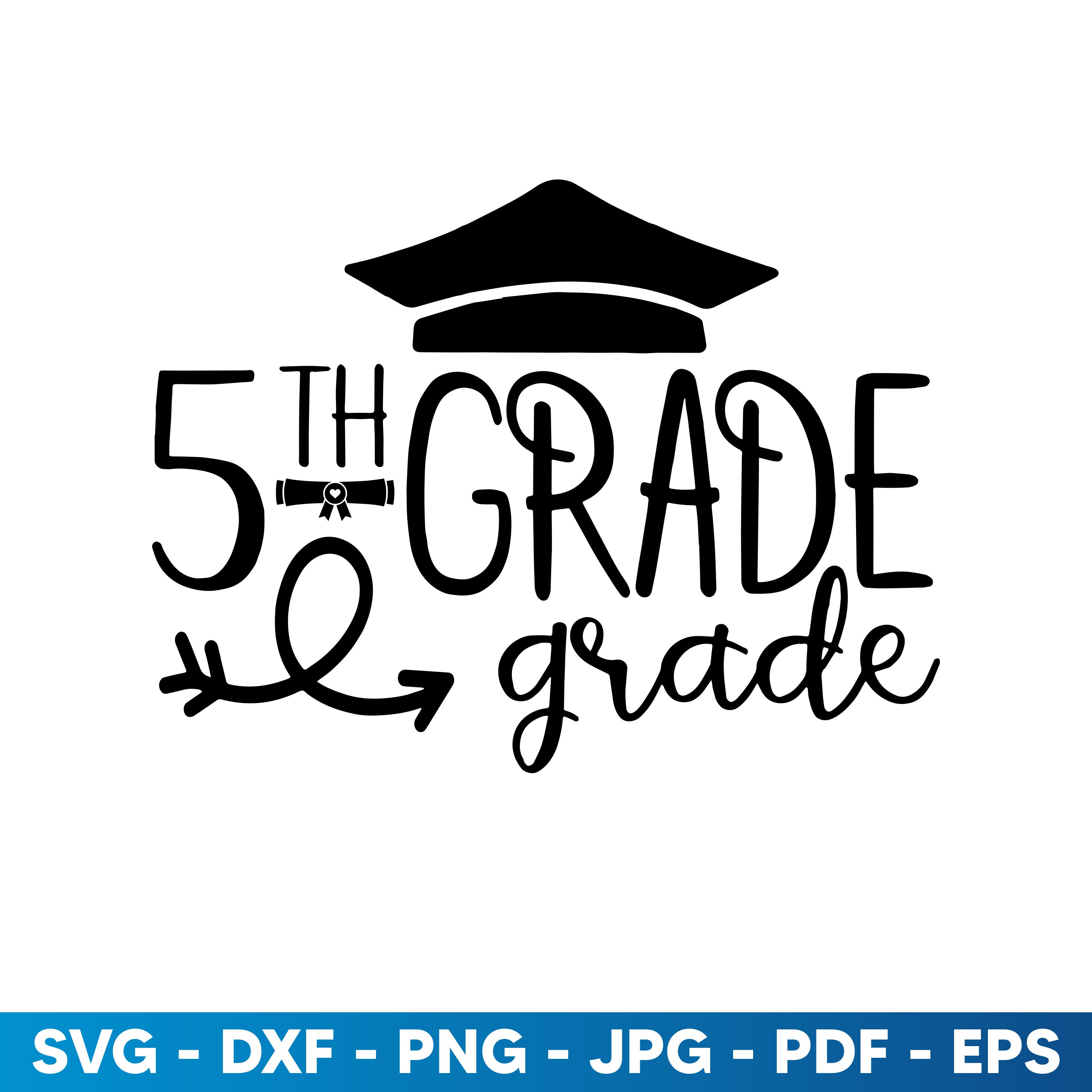 5th Grade Grad SVG, 5th Grade Graduation Shirt Svg, Elementary School ...