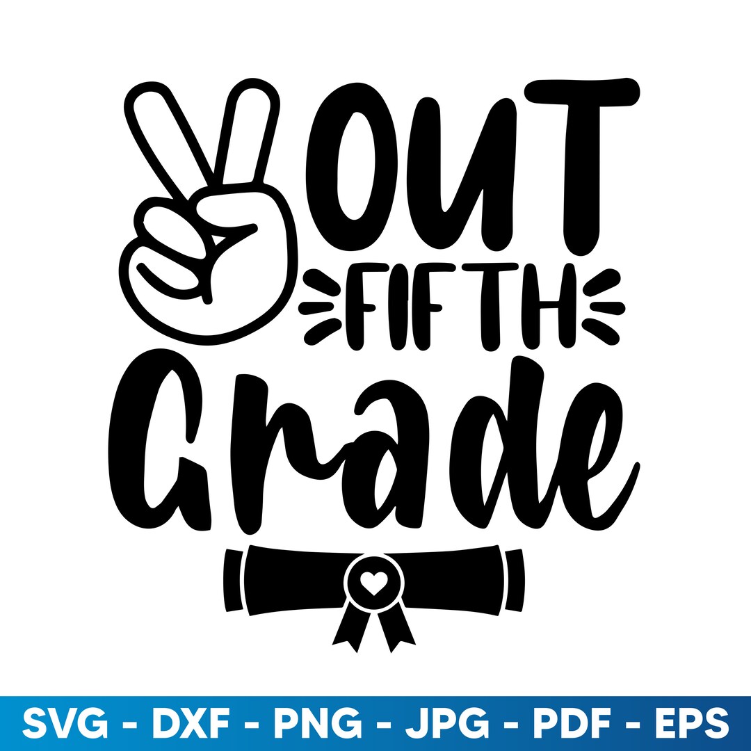 5th Grade Grad Svg, 5th Grade Graduation, 5th Grade Grad Shirt Svg ...