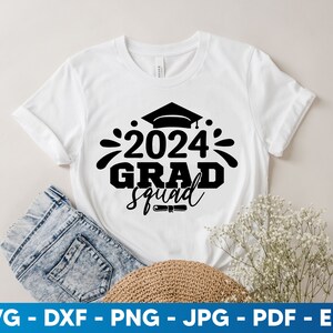 2024 Grad Squad, Graduation Svg, 2024 Graduation Shirt Svg, High School ...