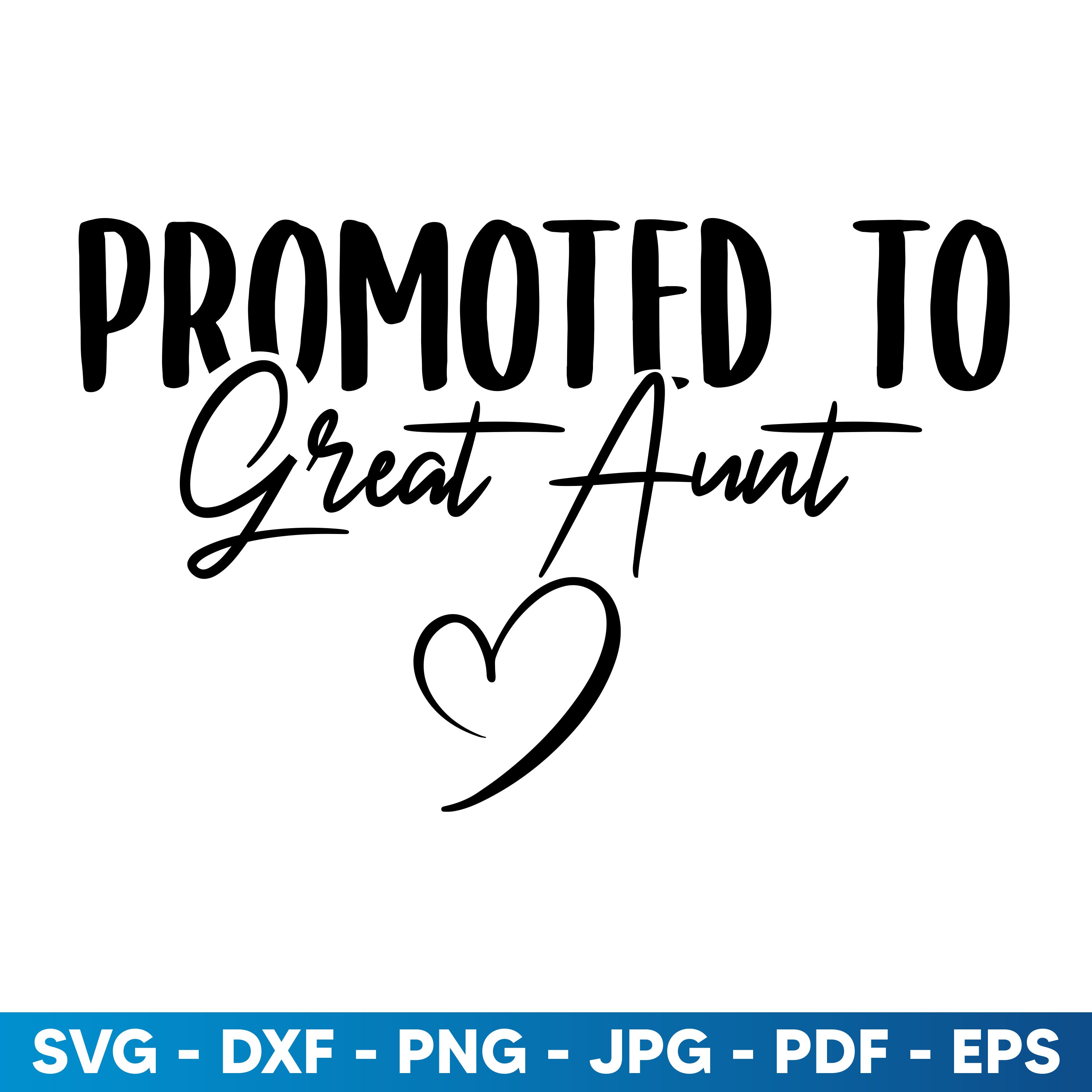 Promoted to Great Aunt Svg, Aunt Svg, Great Aunt Svg, Gift for Aunt ...